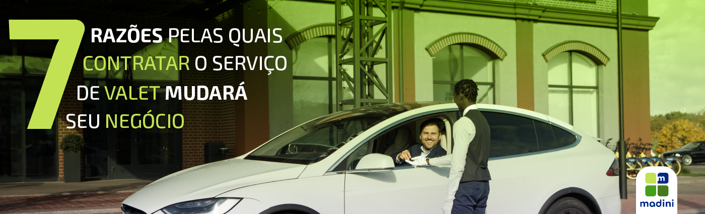 Sete razões pelas quais contratar o Serviço de Valet mudará seu negócio ...
